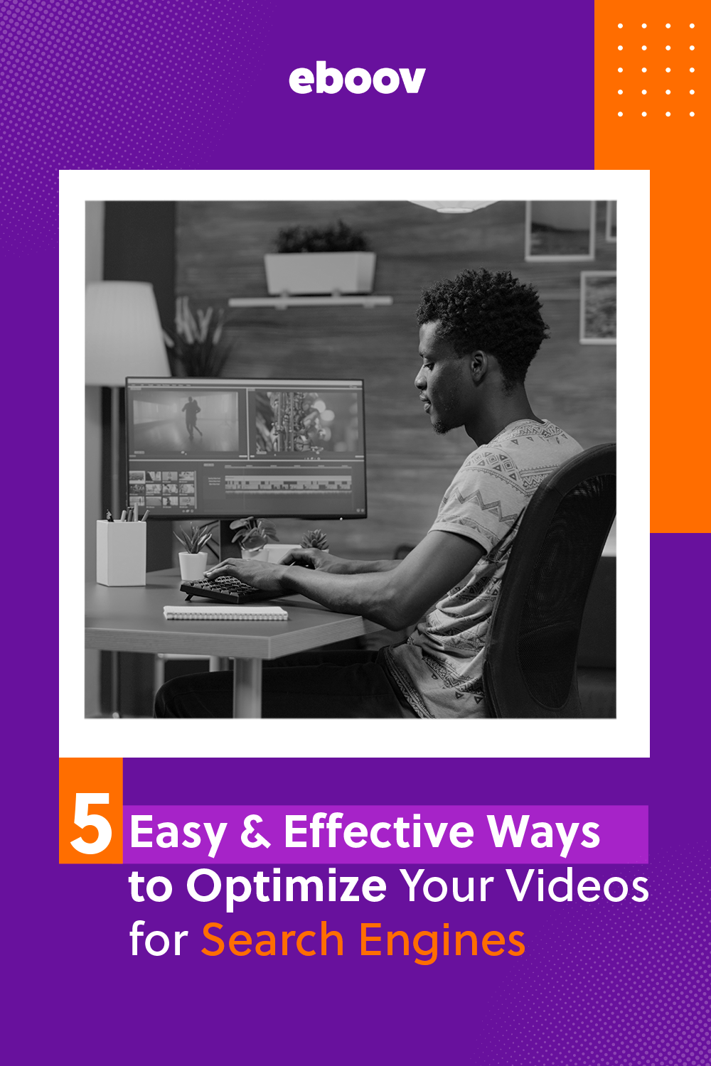 5 Easy and Effective Ways to Optimize Your Videos for Search Engines ...